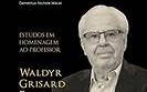 Morre o advogado Waldyr Grisard Filho